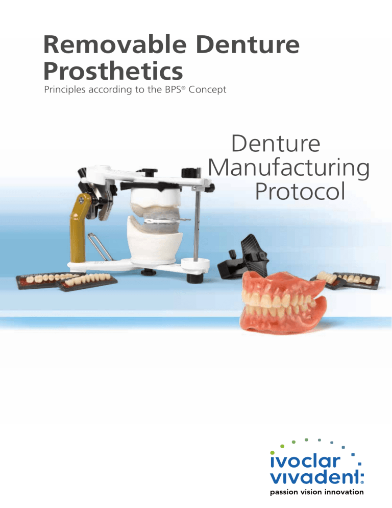 BPS Denture Manufacturing Protocol Guide