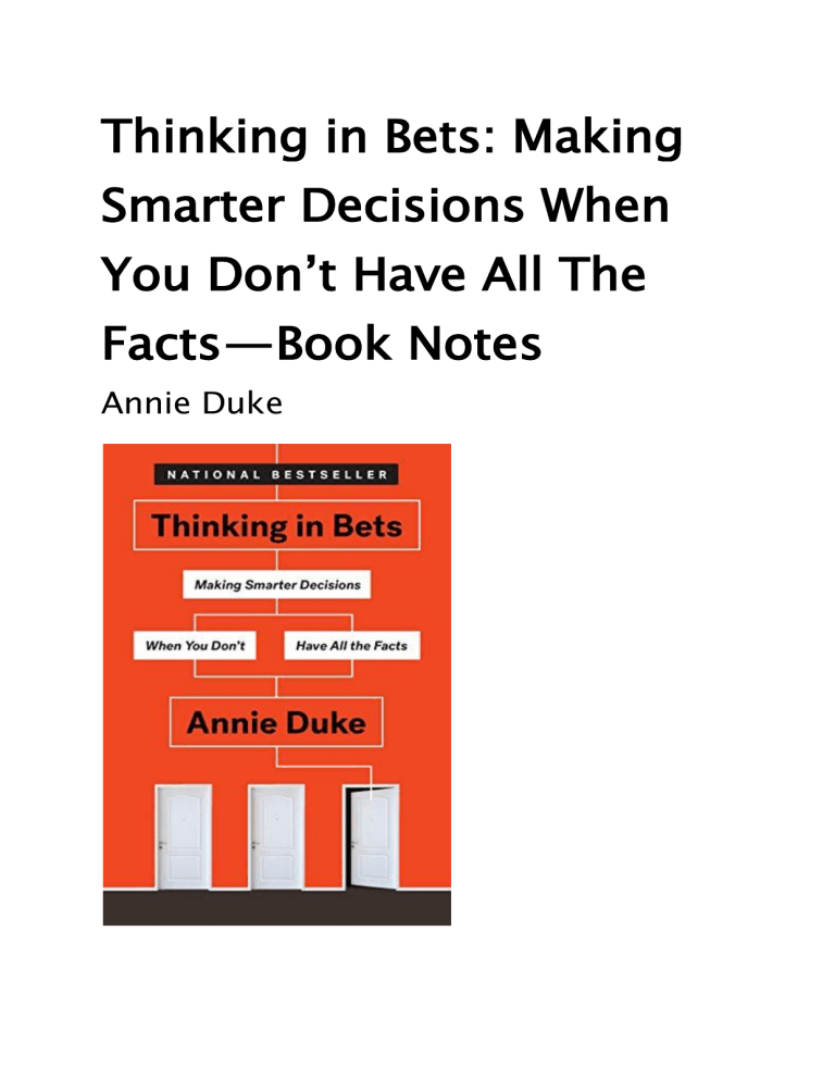 Thinking in Bets: Book Notes by Annie Duke