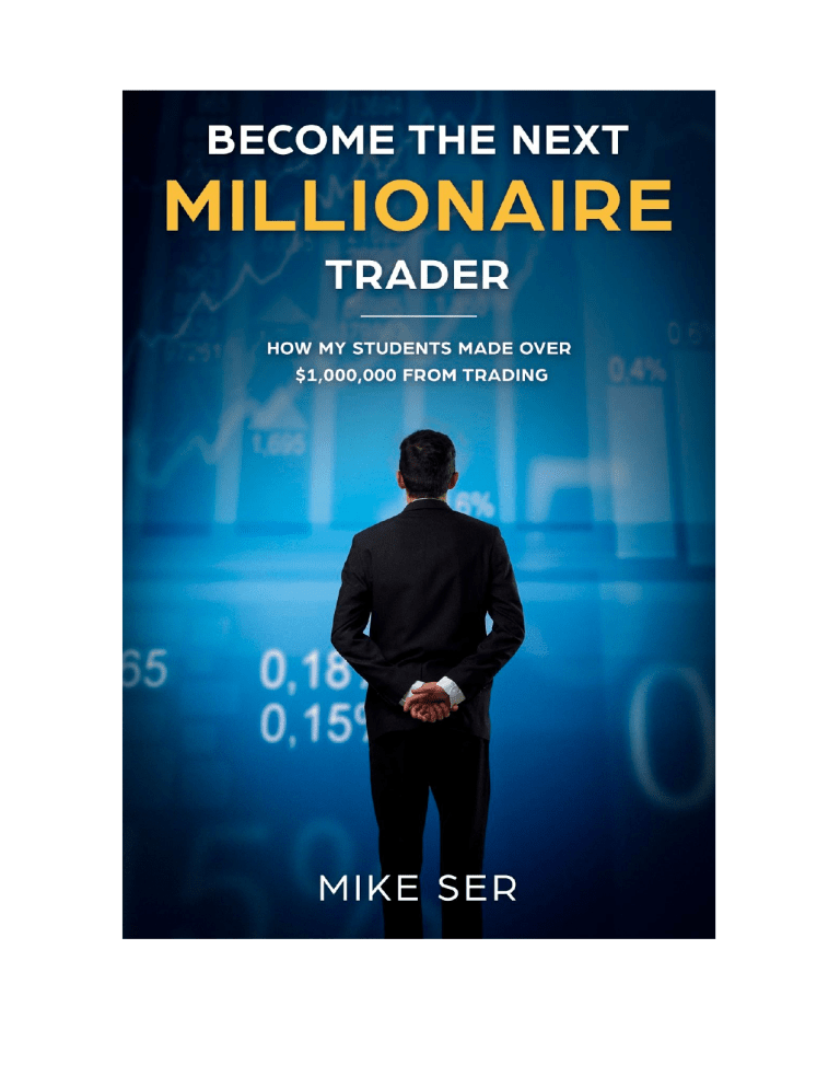 Millionaire Trader Secrets: 10 Steps to Trading Success