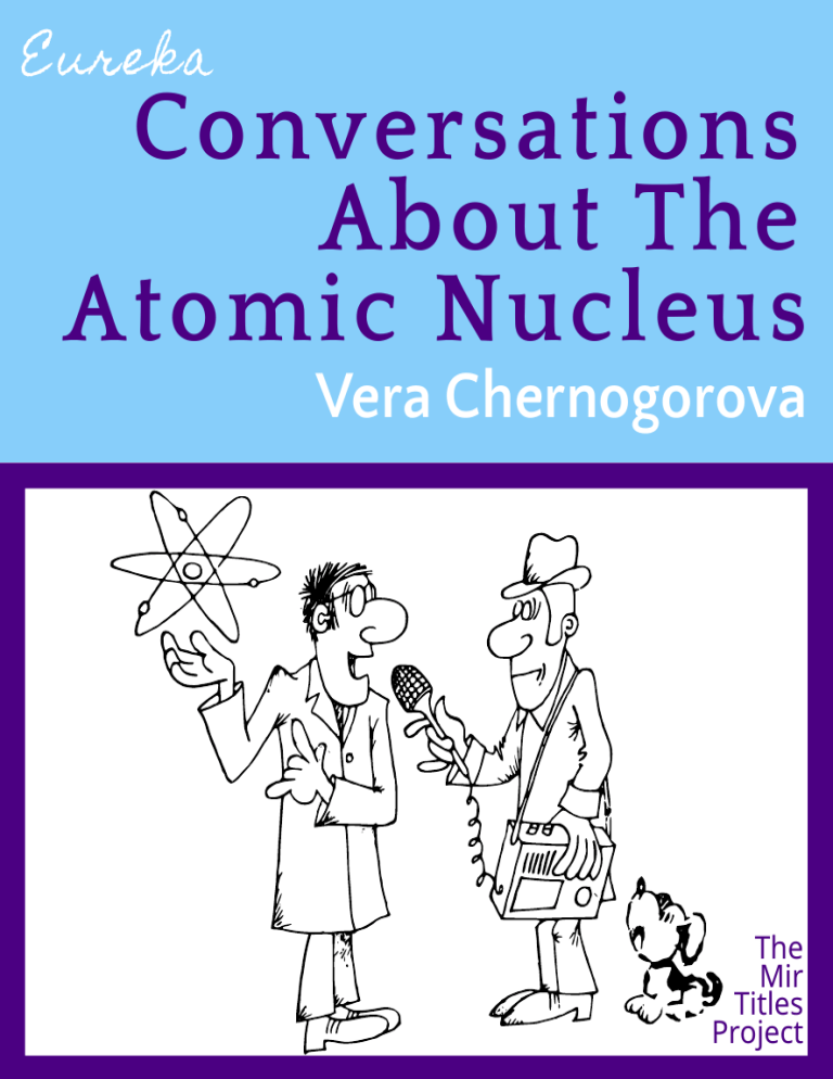 Conversations About The Atomic Nucleus