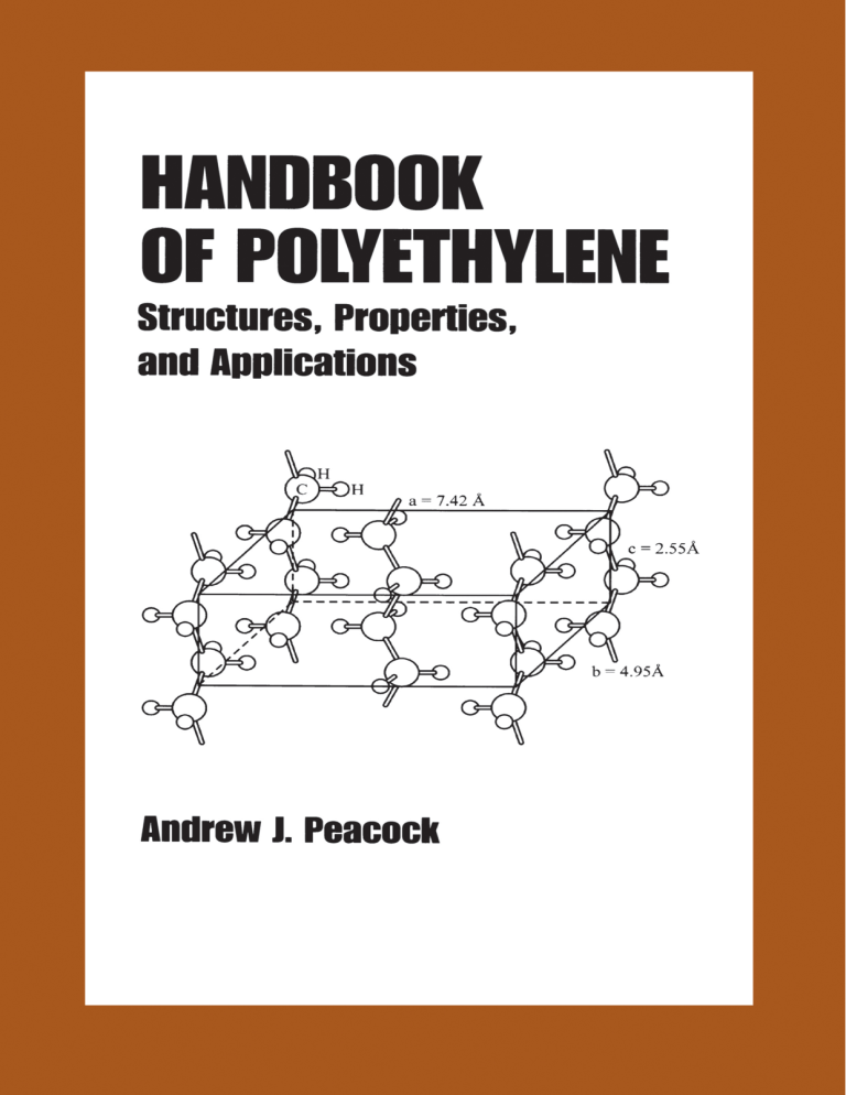 Handbook of Polyethylene Engineering