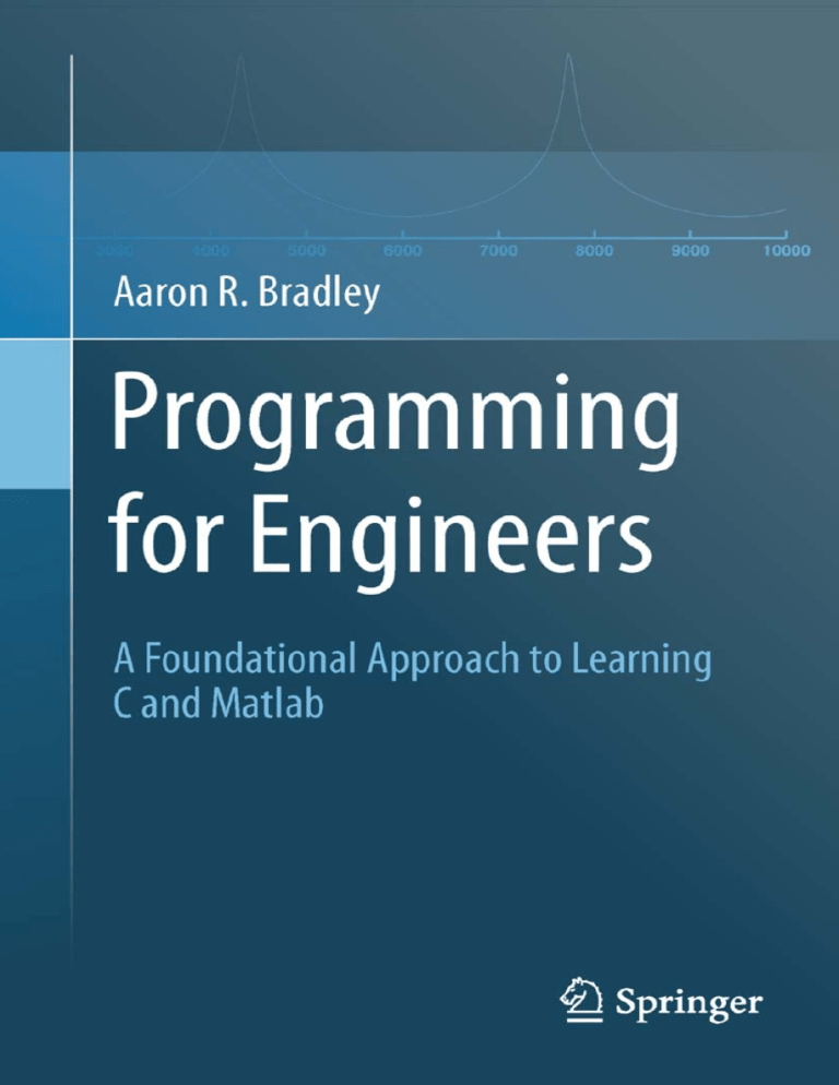 Programming for Engineers C & Matlab Foundations