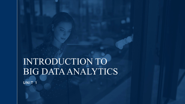 Introduction to Big Data Analytics | Unit 1