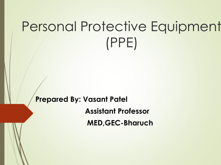 Personal Protective Equipment Guide - PPE Types and Selection