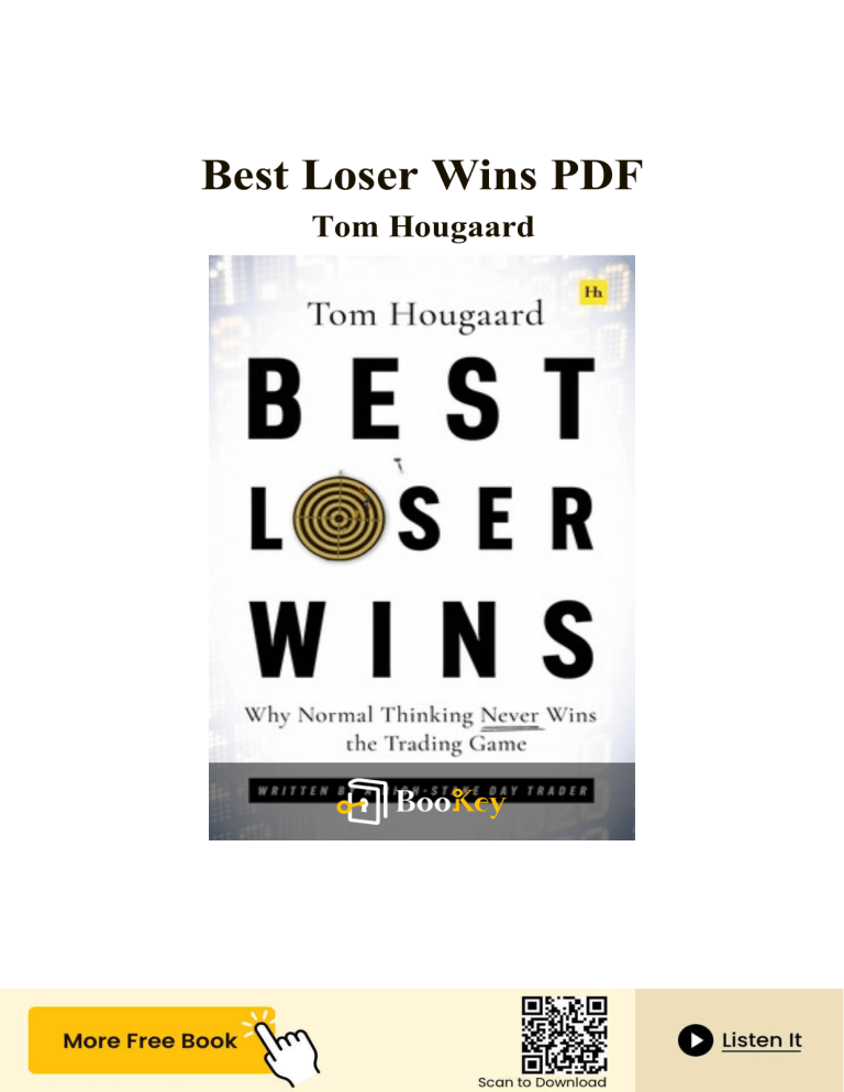 Best Loser Wins by Tom Hougaard: A Summary