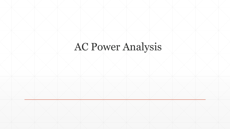 AC Power Analysis Guide - Instantaneous, Average, and Complex Power