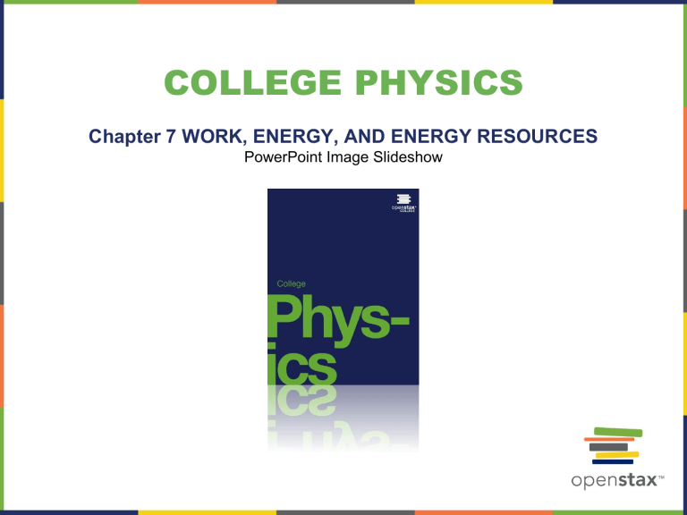 College Physics: Work, Energy & Power