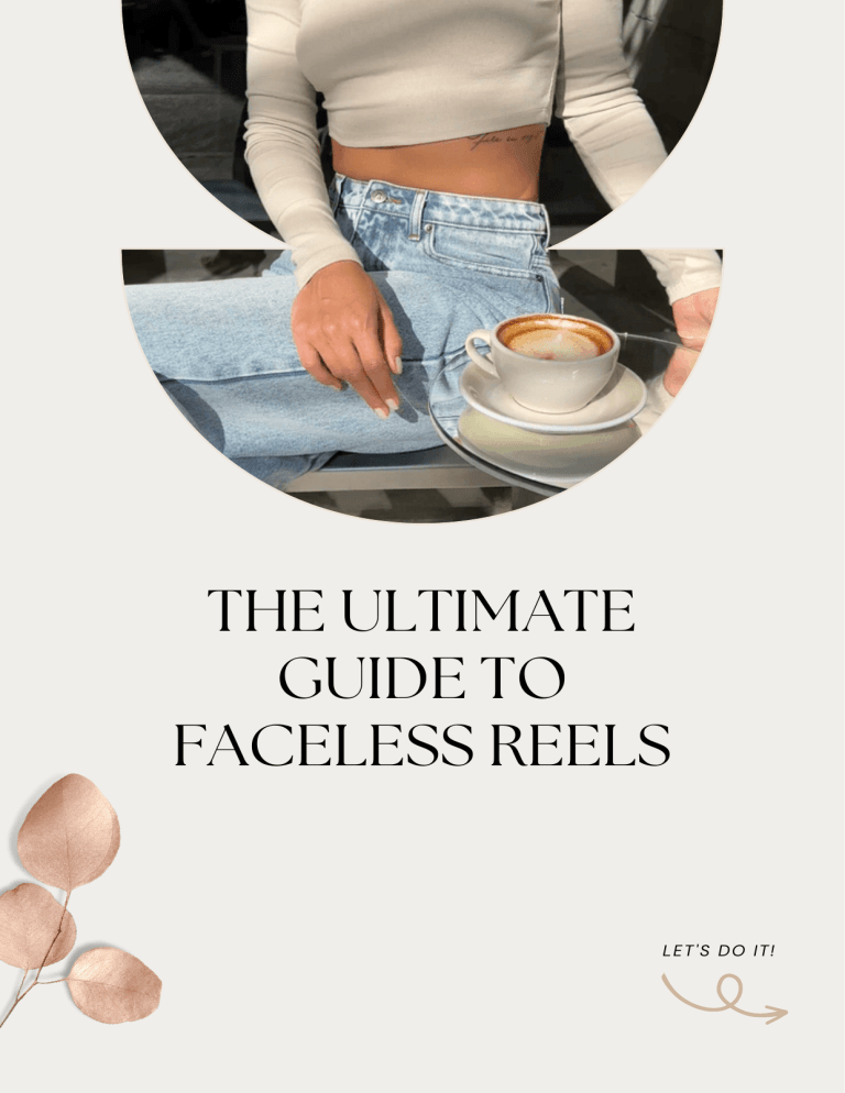 Ultimate Guide to Faceless Instagram Reels