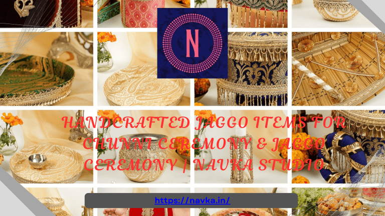 Jaggo Items for Chunni Ceremony & Jaggo Ceremony Navka Studio