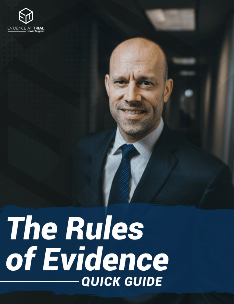 Evidence at Trial: A Quick Guide