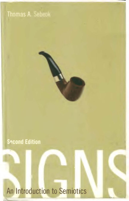 Introduction to Semiotics by Thomas A. Sebeok