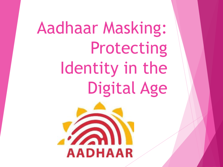 Aadhaar Masking: A Guide to Digital Identity Protection