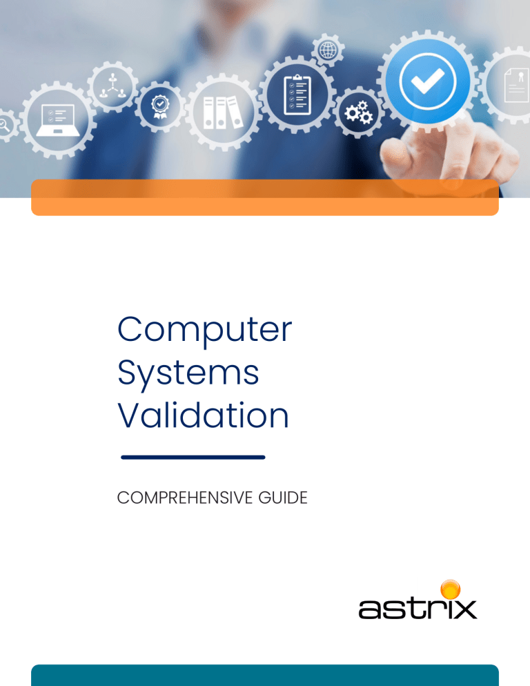 Computer Systems Validation Comprehensive Guide