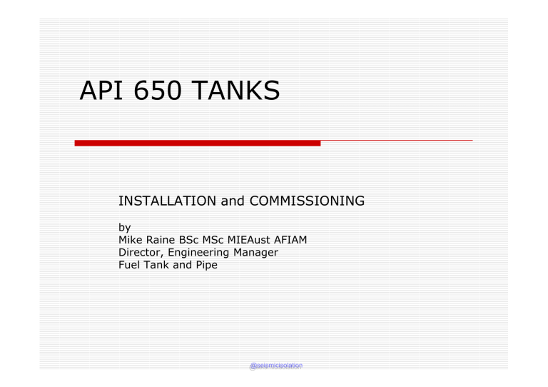 API 650 Tank Installation & Commissioning Guide