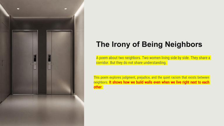 The Irony of Being Neighbors: Poem Analysis