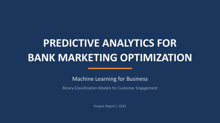 Bank Marketing ML Predictive Analytics Report