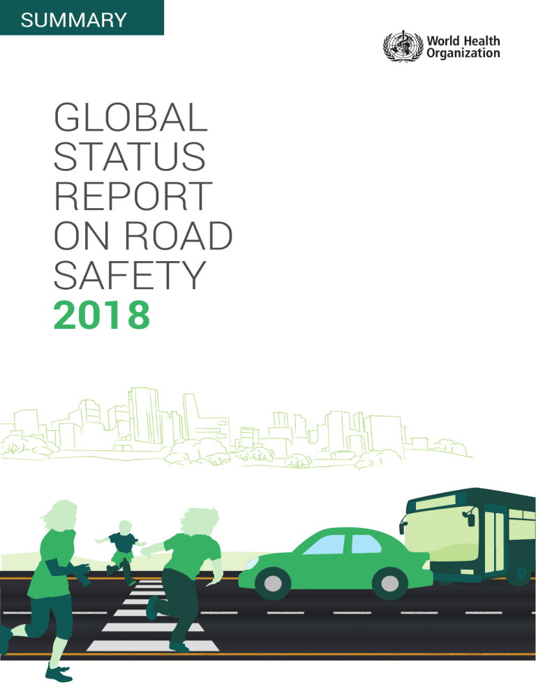 Global Road Safety Report 2018 Summary