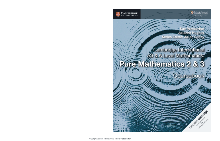 Cambridge AS & A Level Mathematics Pure Math 2 & 3 Coursebook