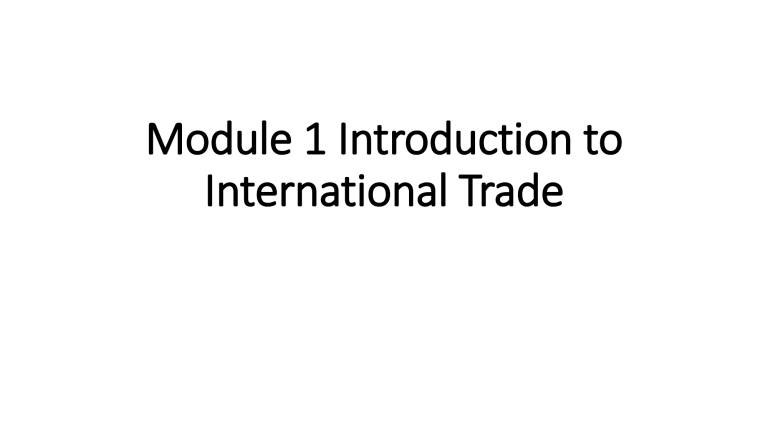 Introduction to International Trade | Module 1