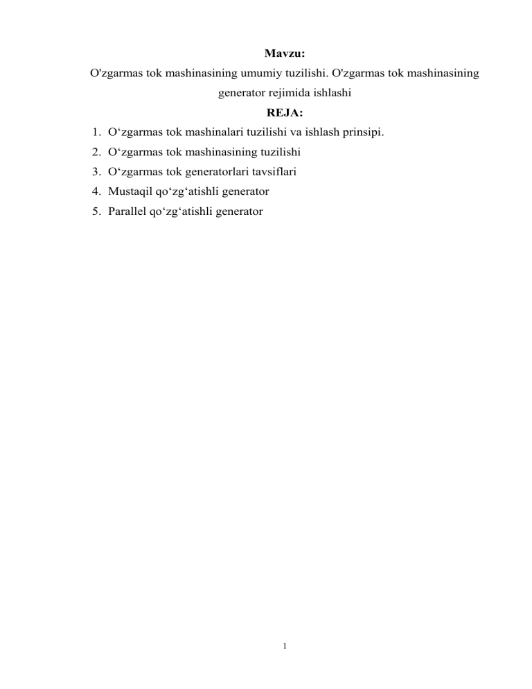 O'zgarmas tok mashinasining umumiy tuzilishi. O'zgarmas tok ...