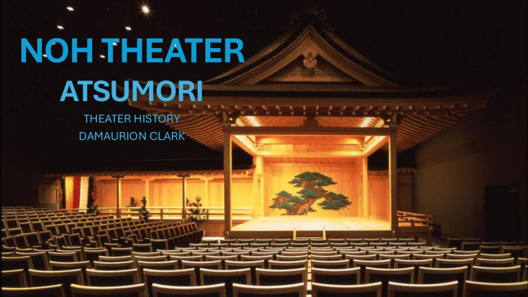 Noh Theater: History & The Play Atsumori