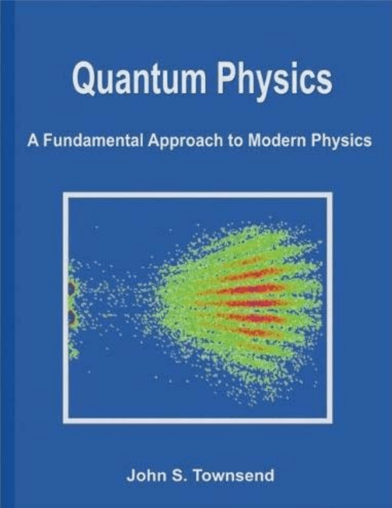 Quantum Physics Townsend Textbook