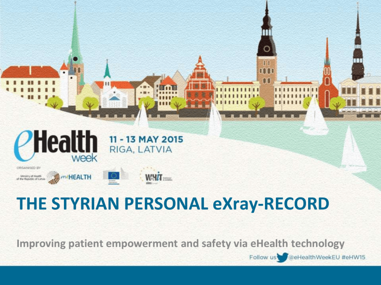 Styrian eXray-Record: eHealth Patient Empowerment