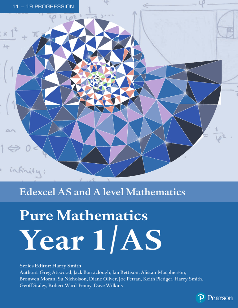 Edexcel AS/A Level Pure Mathematics Year 1/AS Textbook