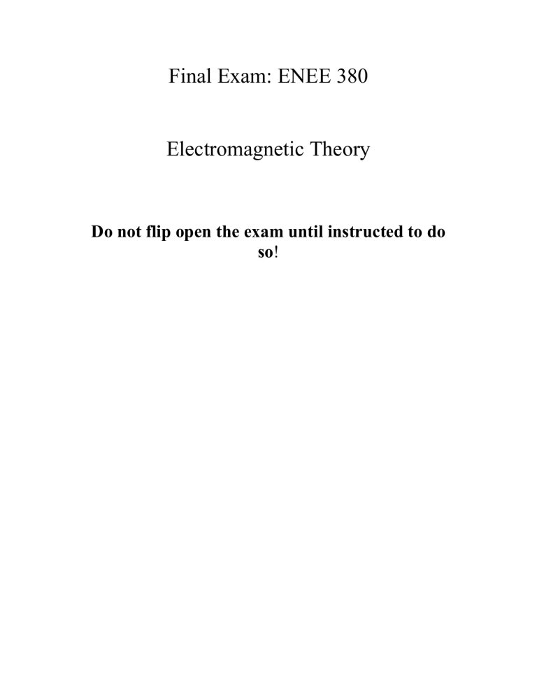 ENEE 380 Electromagnetic Theory Final Exam