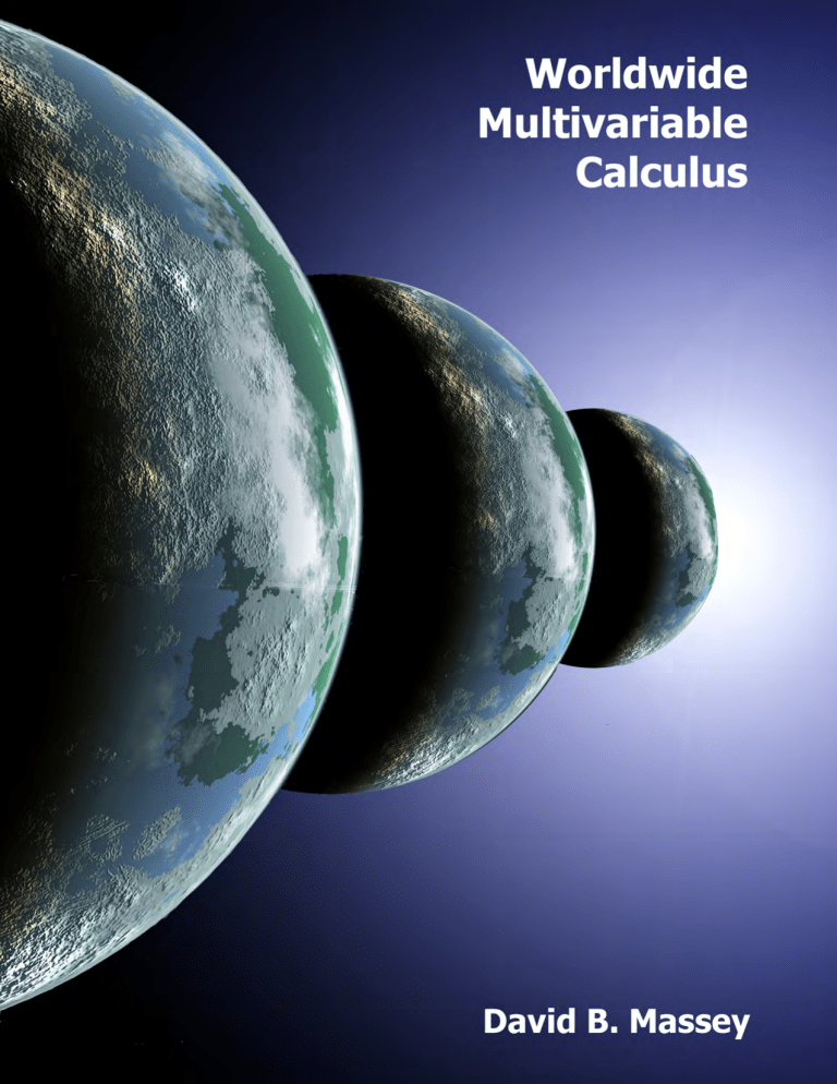 Worldwide Multivariable Calculus by David B. Massey