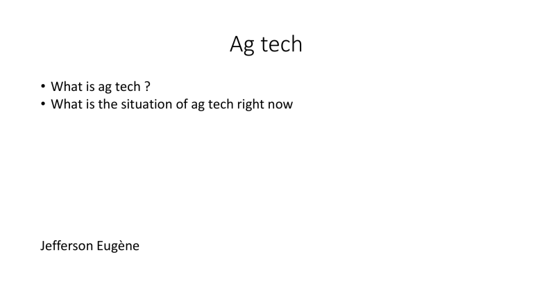 Ag Tech: An Introduction to Agricultural Technology
