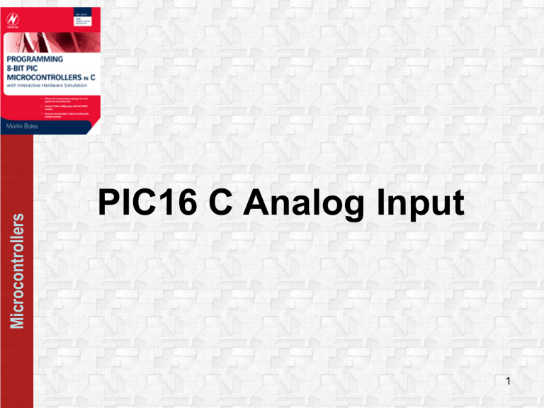 PIC16 Microcontrollers Configuration and C Programming Lecture