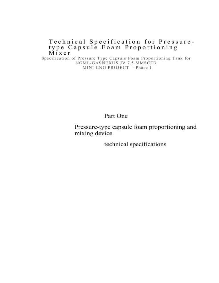 Technical Specification for Pressure-type Capsule Foam Proportioning Mixer