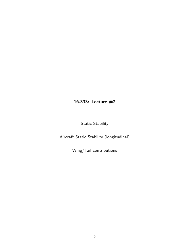Aircraft Static Stability Analysis: MIT Lecture Notes