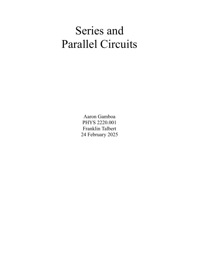 Series and Parallel Circuits Lab Report