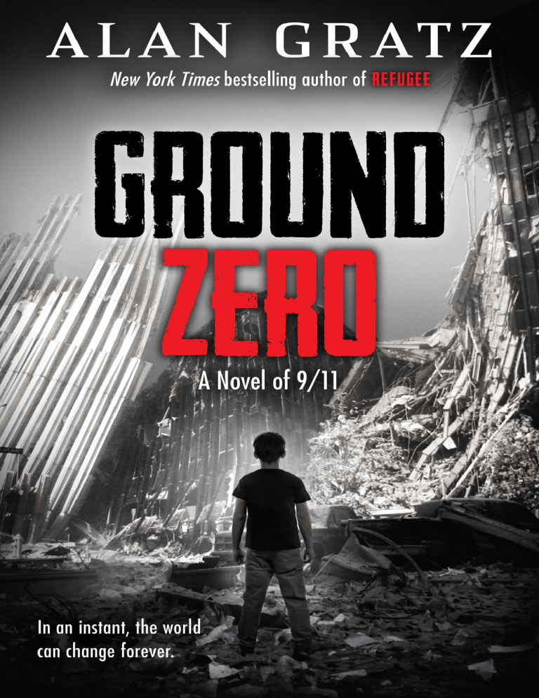 Ground Zero: A Novel of 9/11 by Alan Gratz