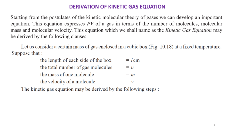 Derivation of Kinetic Gas Equation