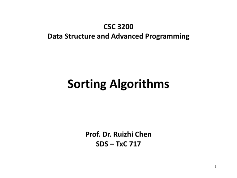 Sorting Algorithms: CSC 3200 Lecture Notes