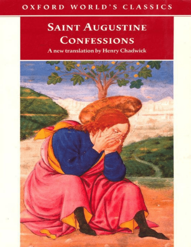 Saint Augustine Confessions: Oxford World's Classics Translation