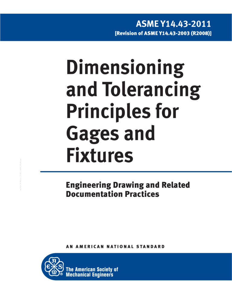 ASME Y14.43-2011: Dimensioning & Tolerancing for Gages/Fixtures