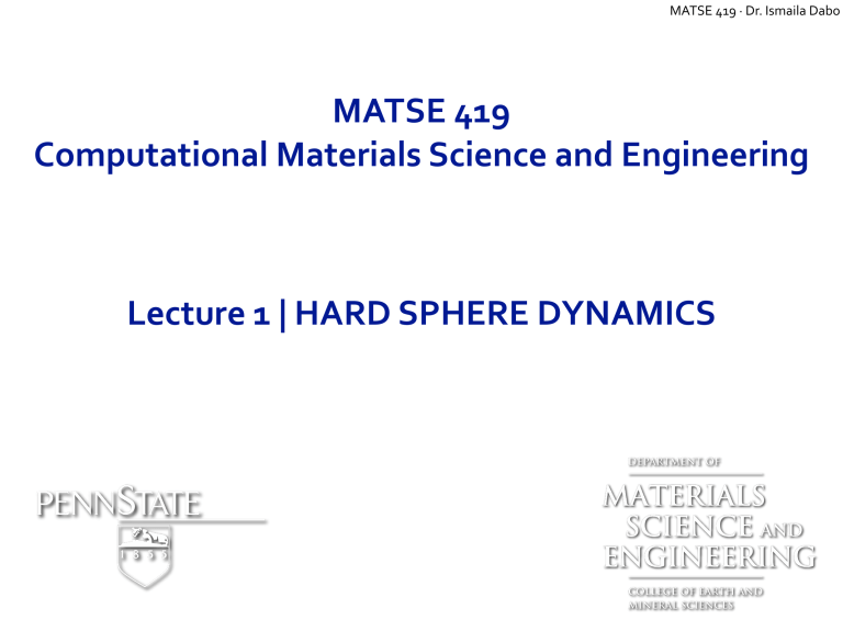 MATSE 419 Lecture 1: Hard Sphere Dynamics