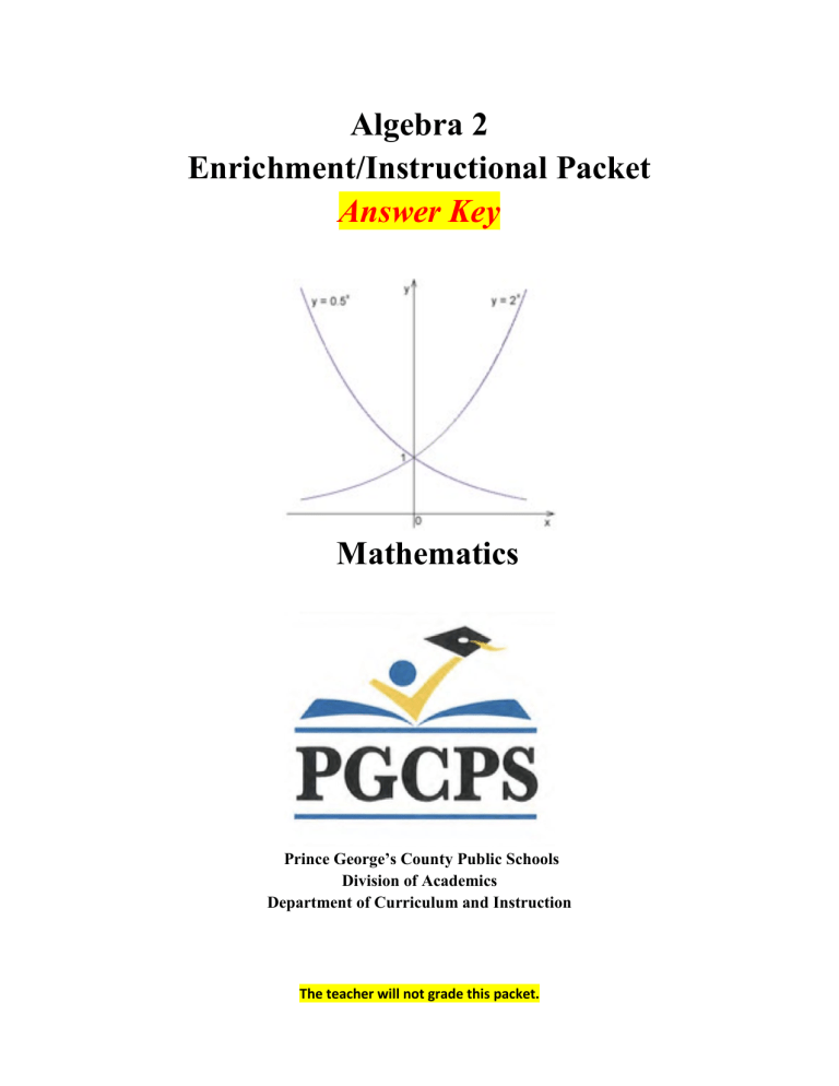 Algebra 2 Enrichment Packet with Answer Key