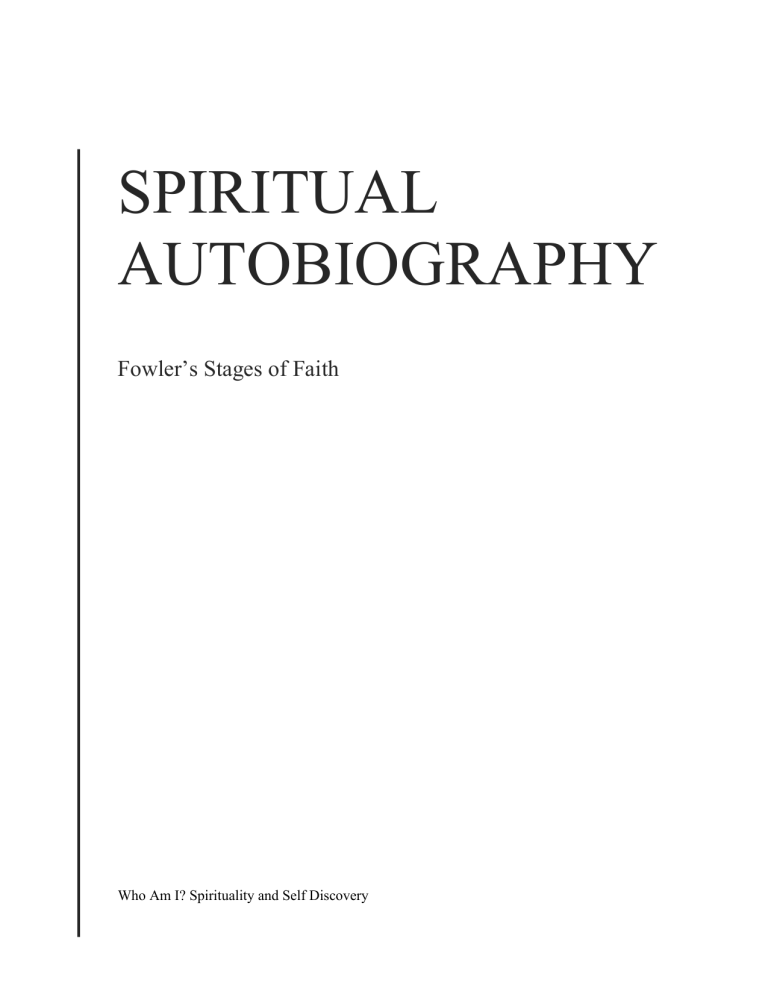 Spiritual Autobiography: Fowler's Stages of Faith