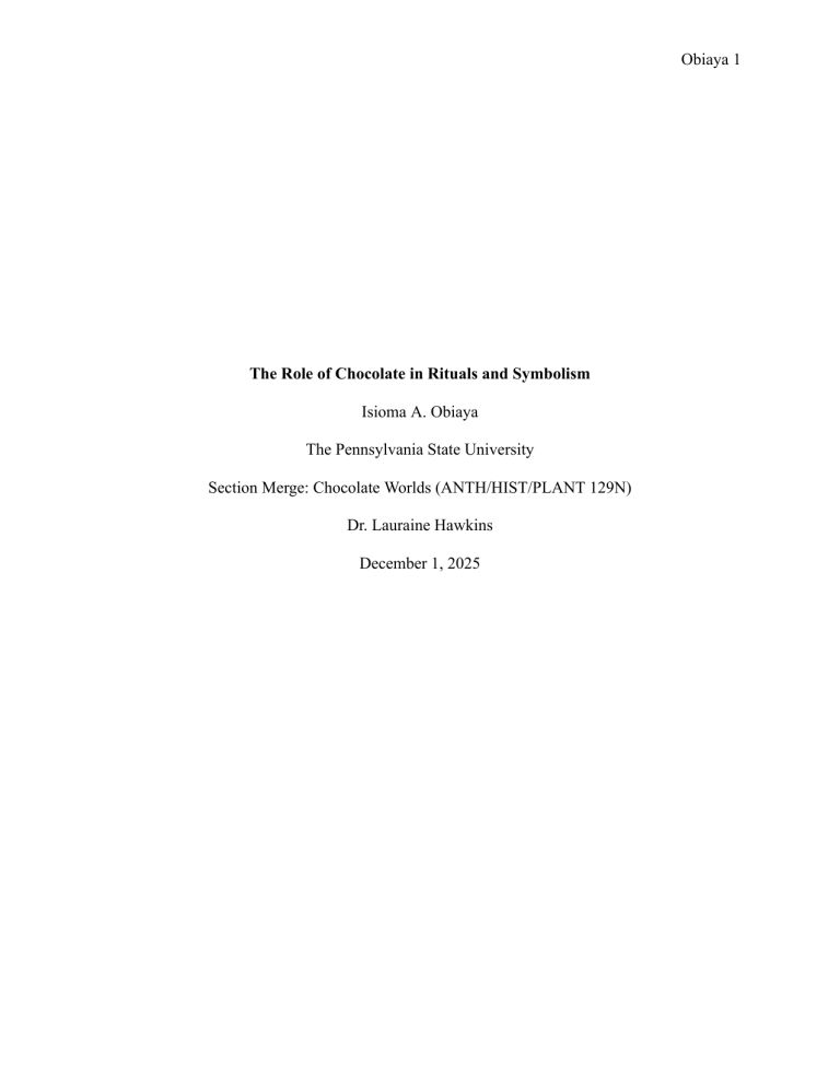 Chocolate in Rituals and Symbolism: A Cultural History