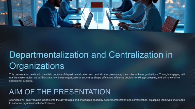 Departmentalization & Centralization Guide