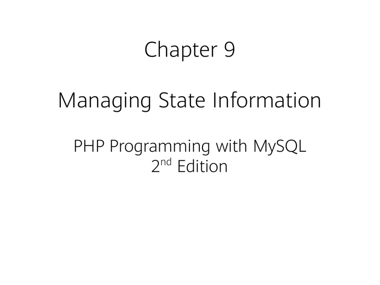 PHP Programming with MySQL: Managing State Information Guide