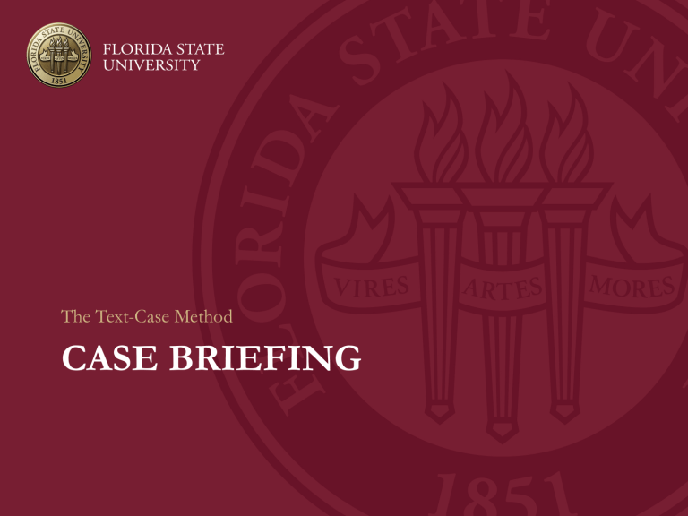 The Text-Case Method: Case Briefing Guide