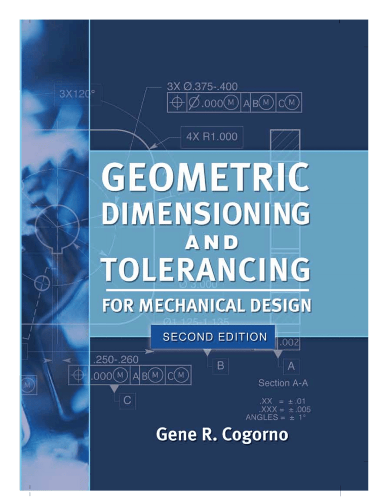 Geometric Dimensioning and Tolerancing for Mechanical Design