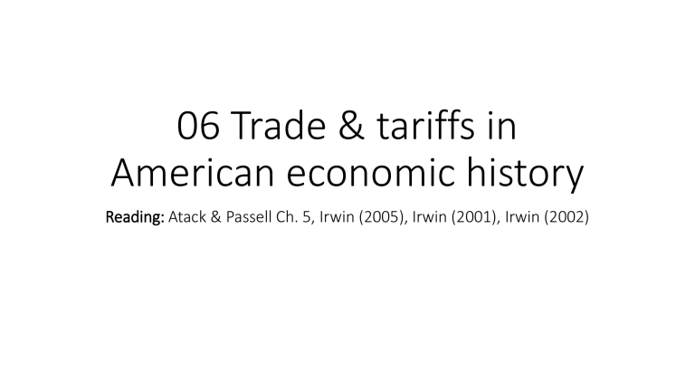 Trade & Tariffs in American Economic History