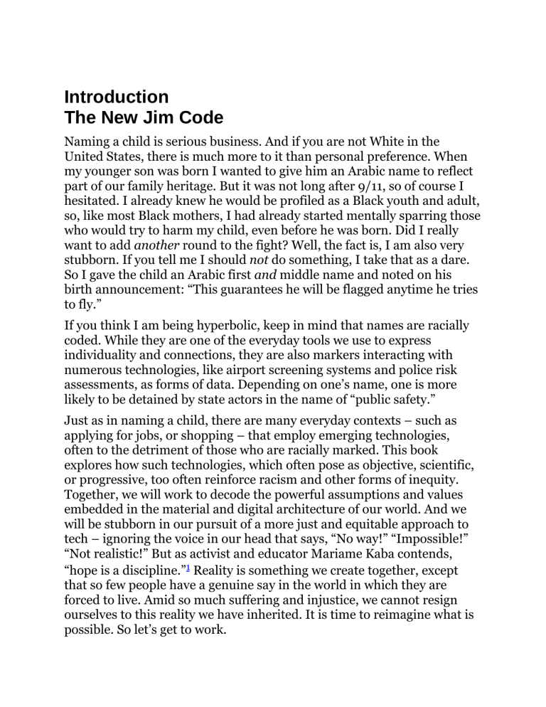 The New Jim Code: Race and Technology